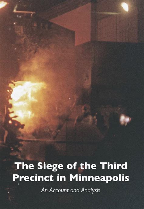 The Siege Of The Third Precinct In Minneapolis Active Distribution