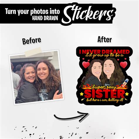 Personalized Sexy Sisters Stickers Personalized Drawing Ts