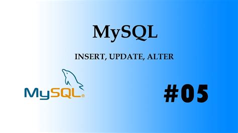 Mysql 05 Insert Update Alter Youtube