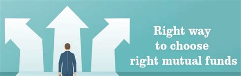 How To Choose The Right Mutual Fund
