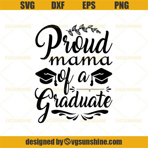 Mothers Day Svg Proud Mama Of A Graduate Svg Mama Svg Teacher Svg