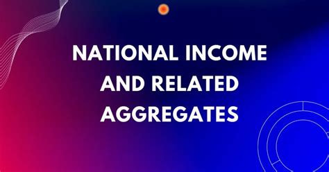 MCQs Of National Income And Related Aggregates With Answers