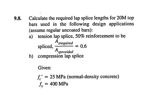 Solved 9 8 Calculate The Required Lap Splice Lengths For