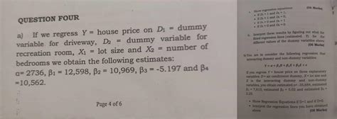 Solved Question Four A If We Regress Y House Price On D1