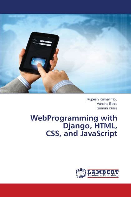 WebProgramming with Django, HTML, CSS, and JavaScript by Rupesh Kumar ...