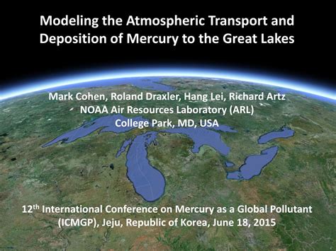 Ppt Modeling The Atmospheric Transport And Deposition Of Mercury To