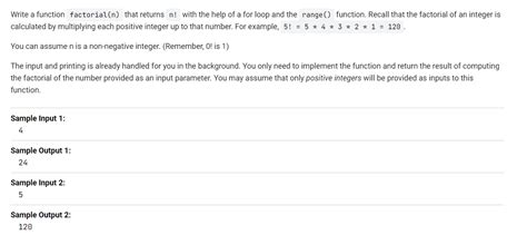 Solved Write A Function Factorial N That Returns N With Chegg