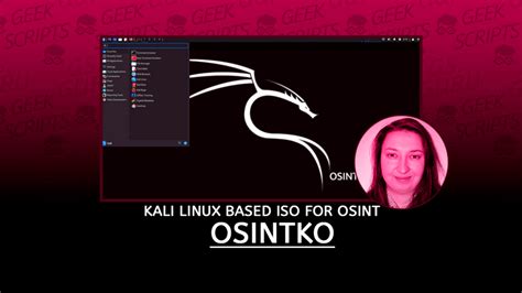 OSINTk O Kali Linux Based ISO For OSINT Investigations GS