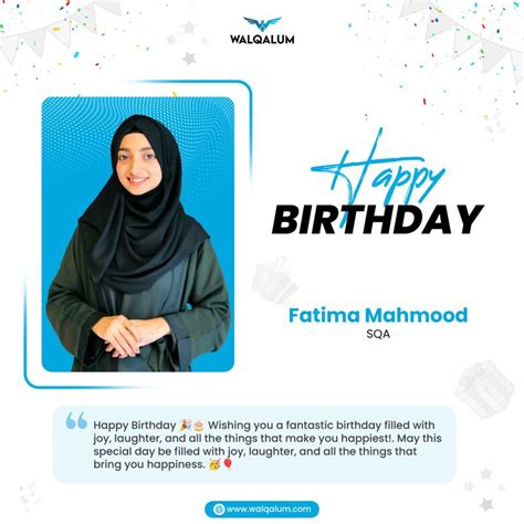 Walqalum On Linkedin 🎉🎂 Celebrating Fatima M S Birthday 🎂🎉 Wishing
