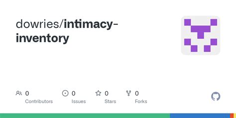 GitHub Dowries Intimacy Inventory