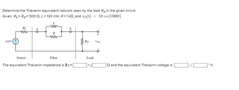 Solved Determine The Thévenin Equivalent Network Seen By The