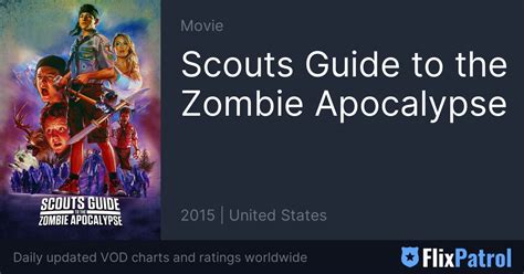 Scouts Guide To The Zombie Apocalypse Streaming • Flixpatrol