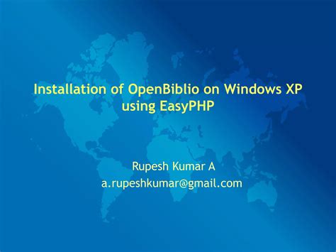 Installation Of OpenBiblio On Windows XP Using EasyPHP PPT