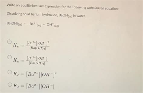 Solved Write An Equilibrium Law Expression For The Following