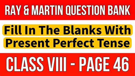 Ray And Martin Question Bank 2024 Class 8 English Fill In The Blanks