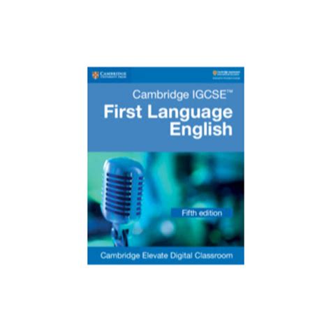 Cambridge Igcse First Language English Cambridge Elevate Digital