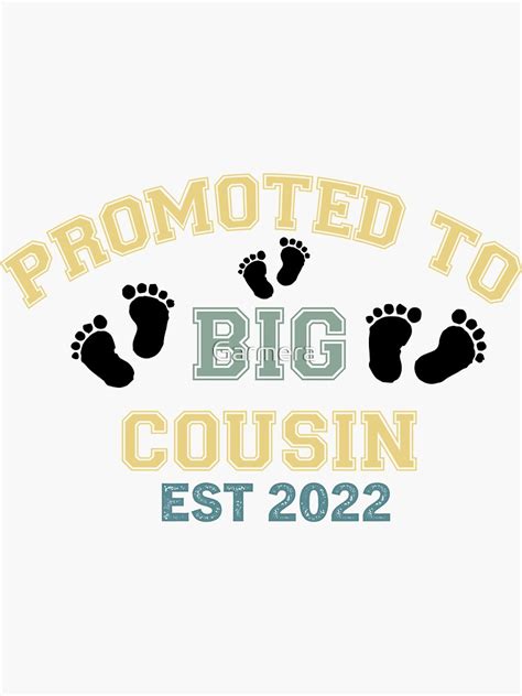Promoted To Great Big Cousin Est 2022 Sticker For Sale By Garmera