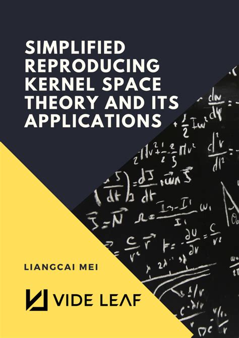 Simplified Reproducing Kernel Space Theory And Its Applications Vide Leaf