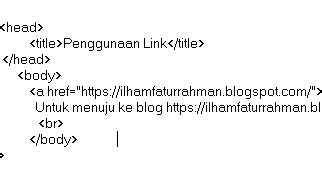 Panduan Tekhnologi Membuat Link Menggunakana Kode HTML