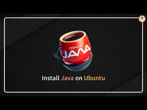 How To Install Java On Ubuntu A Step By Step Guide YouTube