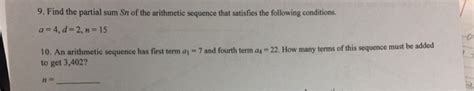 Solved Find The Partial Sum Sn Of The Arithmetic Sequence