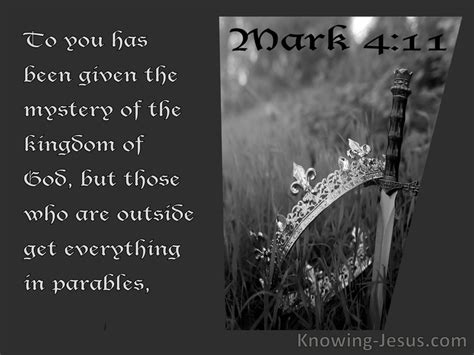 Mark 4 11 To You Has Been Given The Mystery Of The Kingdom Of God Gray