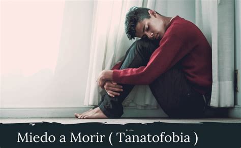 Miedo A Morir Tanatofobia Guía Clínica