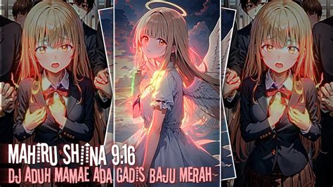Preset Anime 9 16😋 5mb📩 And Xml🎟 🎵dj Aduh Mamae Ada Gadis Baju