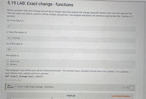 Solved Write A Program With Total Change Amount As An Chegg