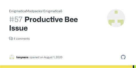 Productive Bee Issue · Issue 57 · Enigmaticamodpacksenigmatica6 · Github