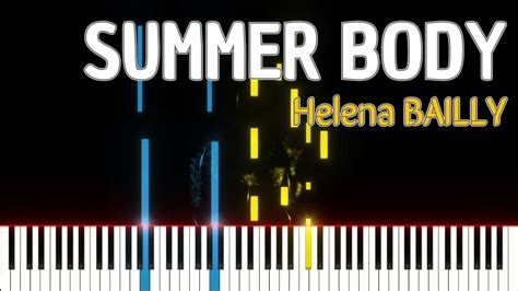 Summer Body Helena Bailly Piano Tuto Pianotutorial Youtube