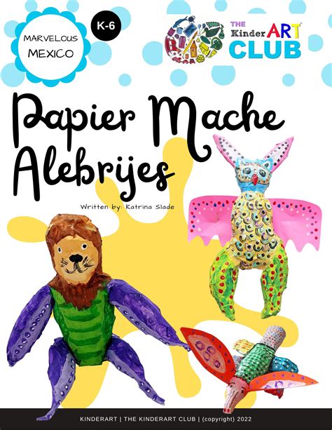 Papier Mache Lesson Plan At Amanda Unger Blog