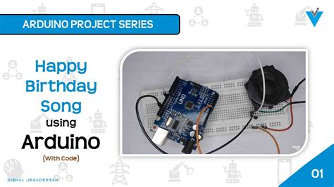 Arduino Project Series 1 Happy Birthday Song With Speaker Youtube