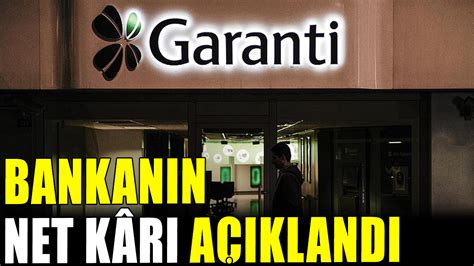 Garanti Bankası net kârını açıkladı