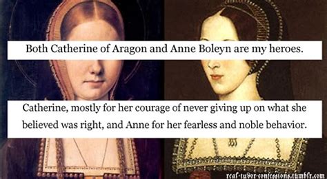 Tudor Confessions Anne Boleyn Historical Quotes Catherine Of Aragon