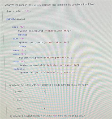 Solved Analyze The Code In The Switch Structure And Complete Chegg