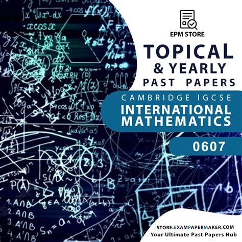 International Mathematics 0607 Yearly Past Papers And Topical Questions Epm Store International Mathematics 0607 Yearly Past Papers And Topical Questions Epm Store