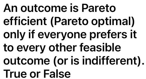 Answered An Outcome Is Pareto Efficient Pareto Optimal Only If Kunduz