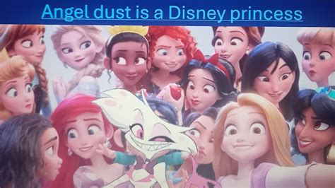Angel Dust Is A Disney Princess Youtube
