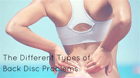 The Different Types Of Back Disc Problems Bodyworkz Mesa