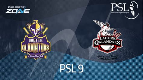 Quetta Gladiators Vs Lahore Qalandars League Stage Preview