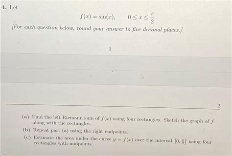Solved Letf X Sin X 0≤x≤π2[for Each Question Below Round