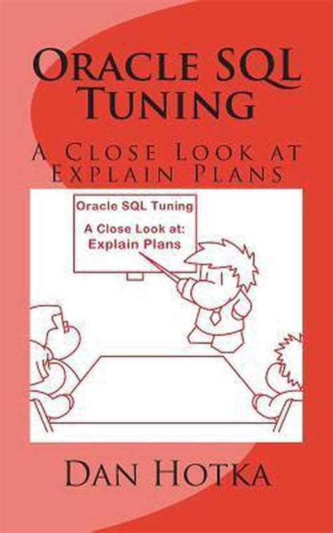 Oracle SQL Tuning 9781453804193 Dan Hotka Boeken Bol