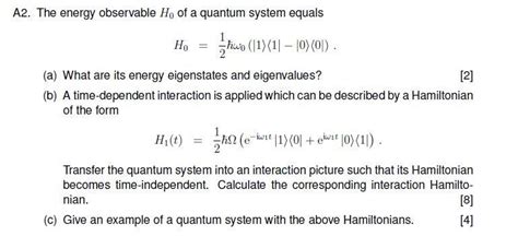 solved a2 the energy observable ho of a quantum system