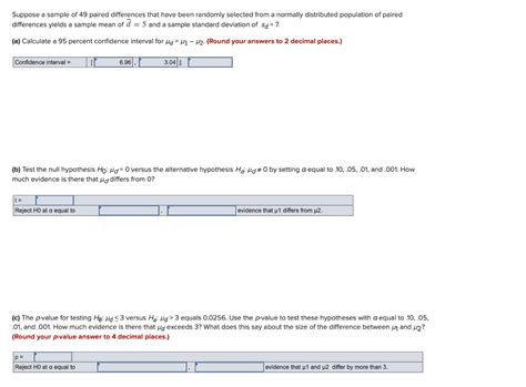 Solved Suppose A Sample Of 49 Paired Differences That Have
