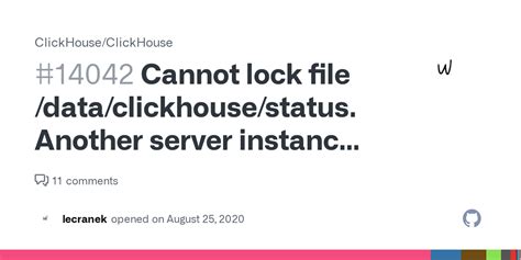 Cannot Lock File Dataclickhousestatus Another Server Instance In Same Directory Is Already