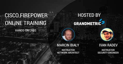 Cisco Firepower Online Training Grandmetric