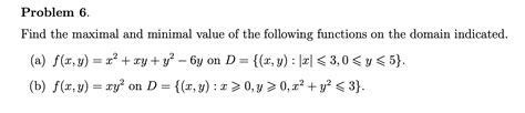 solved problem 6 find the maximal and minimal value of the