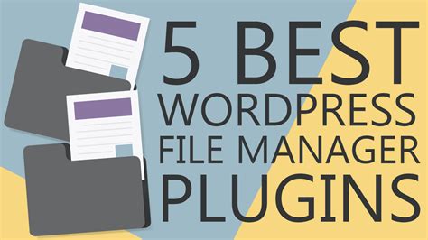 5 best free wordpress file manager plugins wp file manager