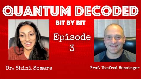 Quantum Decoded Episode 3 With Prof Winfried Hensinger Universal Quantum Youtube